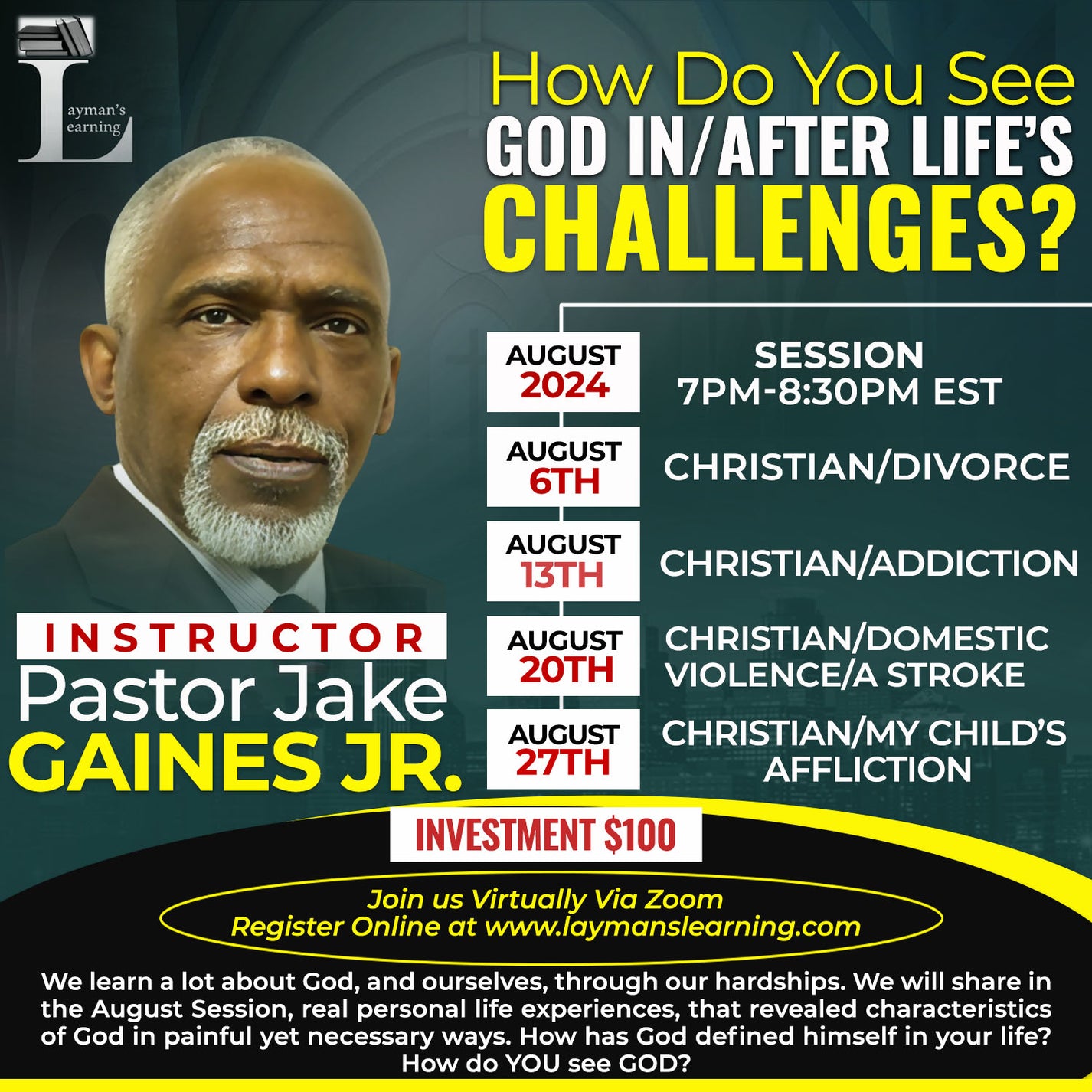 August 2024 Class: "How Do You See God In/After Life's Challenges ...